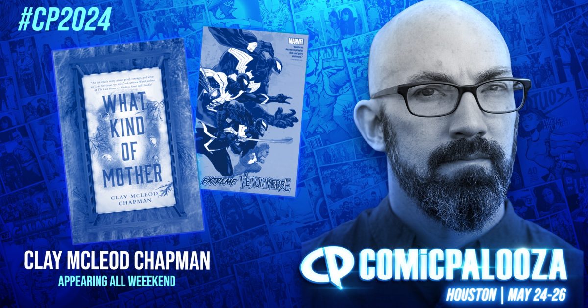 Clay McLeod Chapman | COMiCPALOOZA